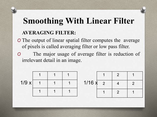 Spatial Filtering In Image Processing Ppt