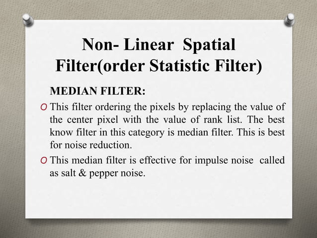 Spatial Filtering In Image Processing Ppt