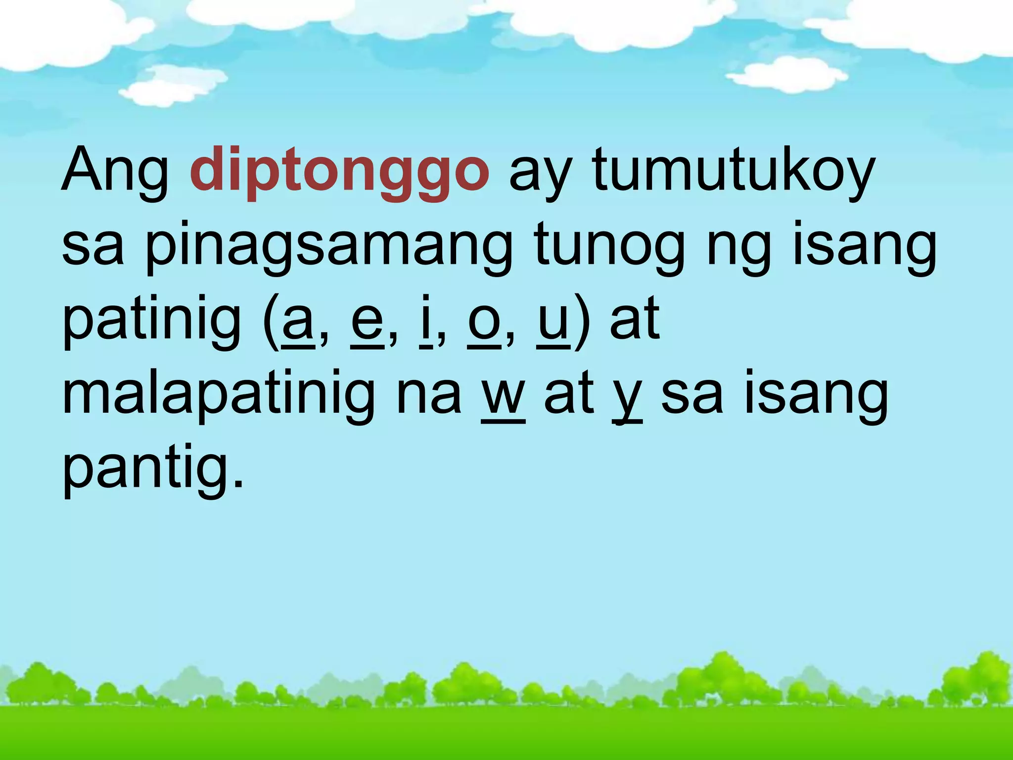 Diptonggo filipino | PPTX