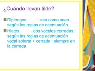 Diptongos e hiatos | PPT