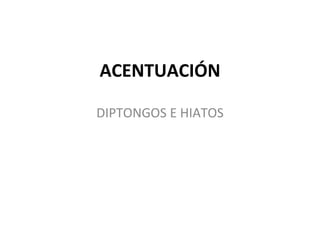 Diptongos e hiatos con comics | PPTX