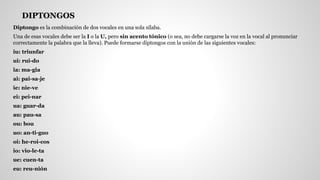 Diptongos, triptongos, hiatos | PPT