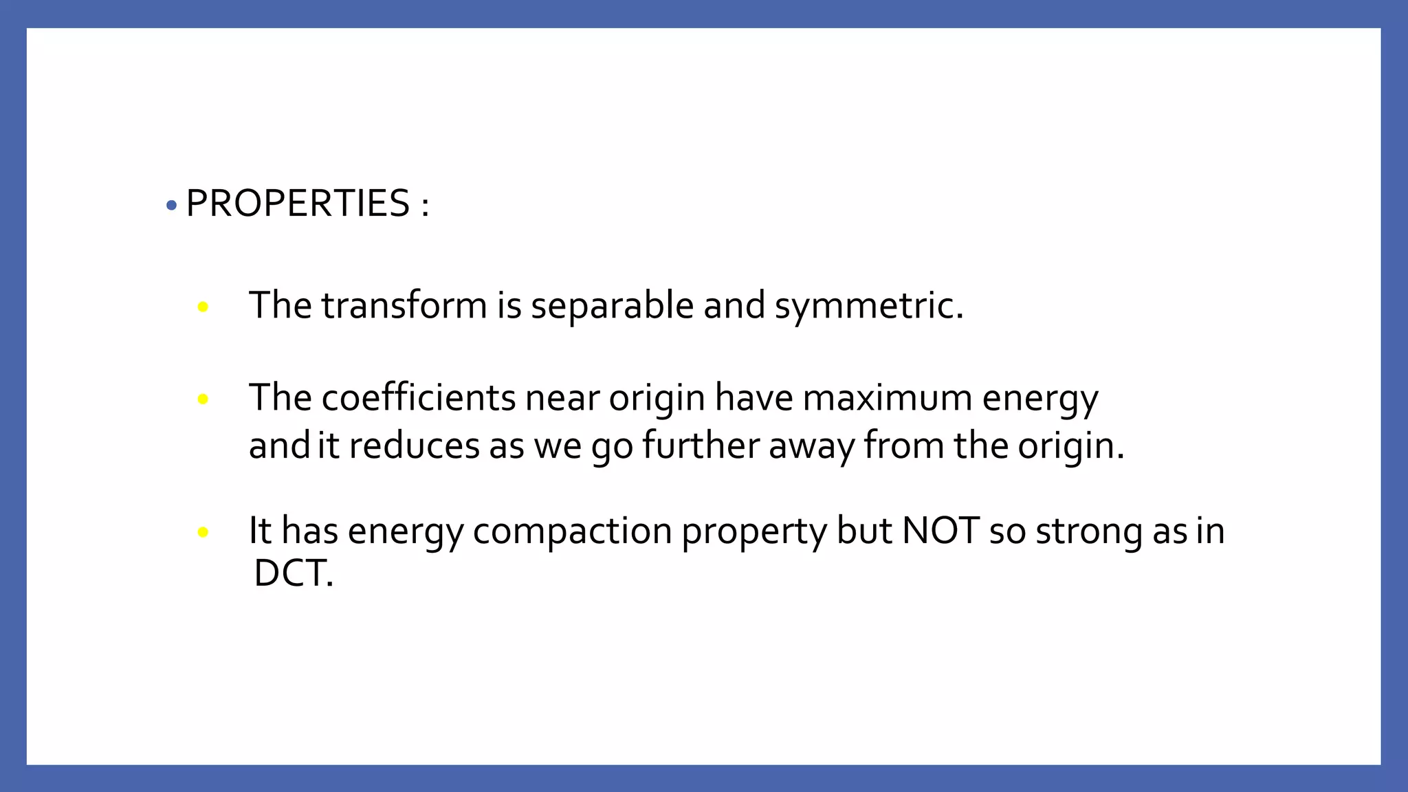 DISTINGUISH BETWEEN WALSH TRANSFORM AND HAAR TRANSFORMDip transforms | PPTX