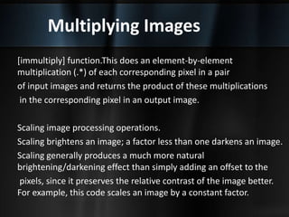 Mathematical operations in image processing | PPTX