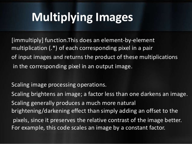Mathematical operations in image processing