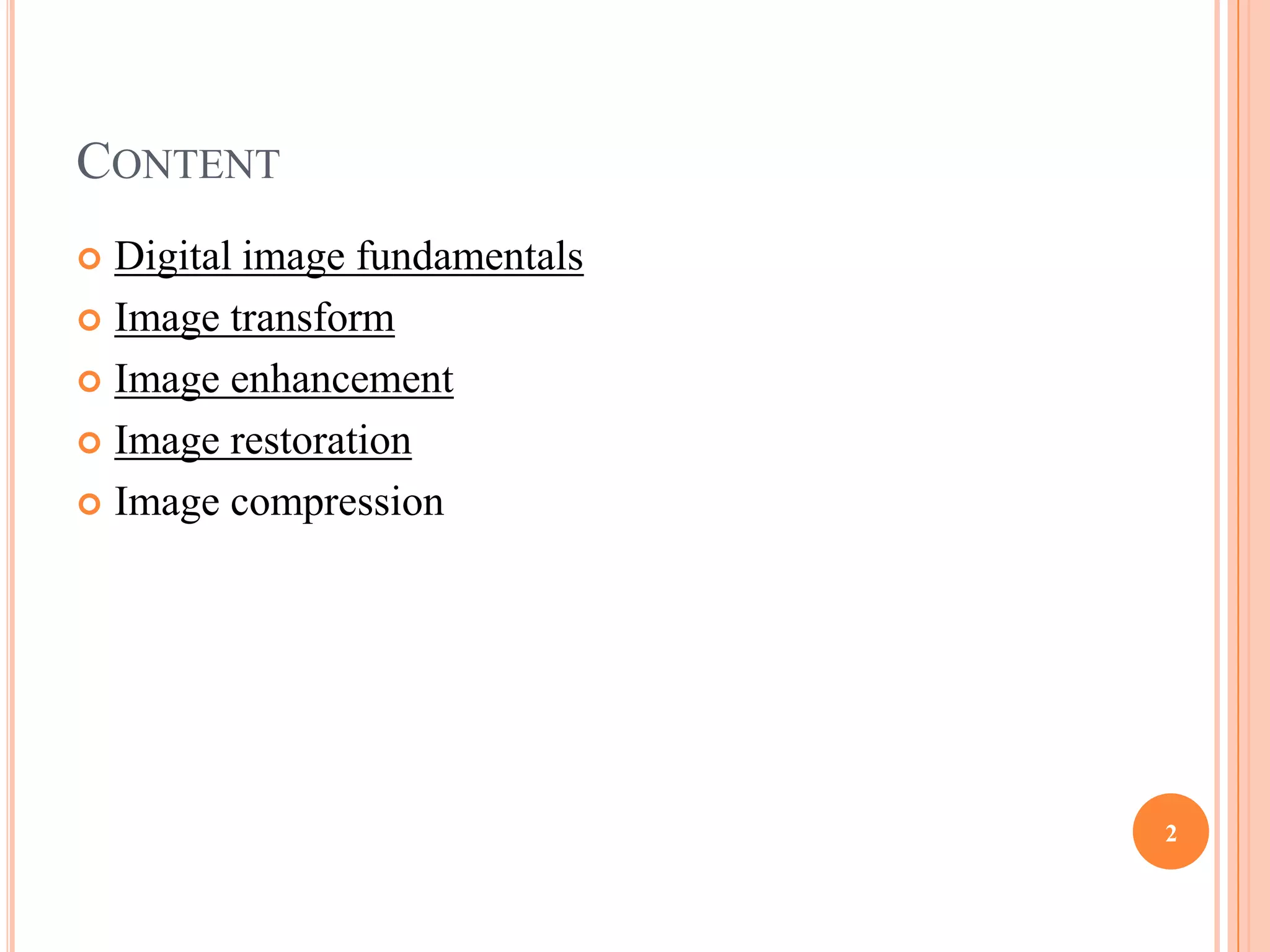 Digital Image Processing Fundamental | PPTX