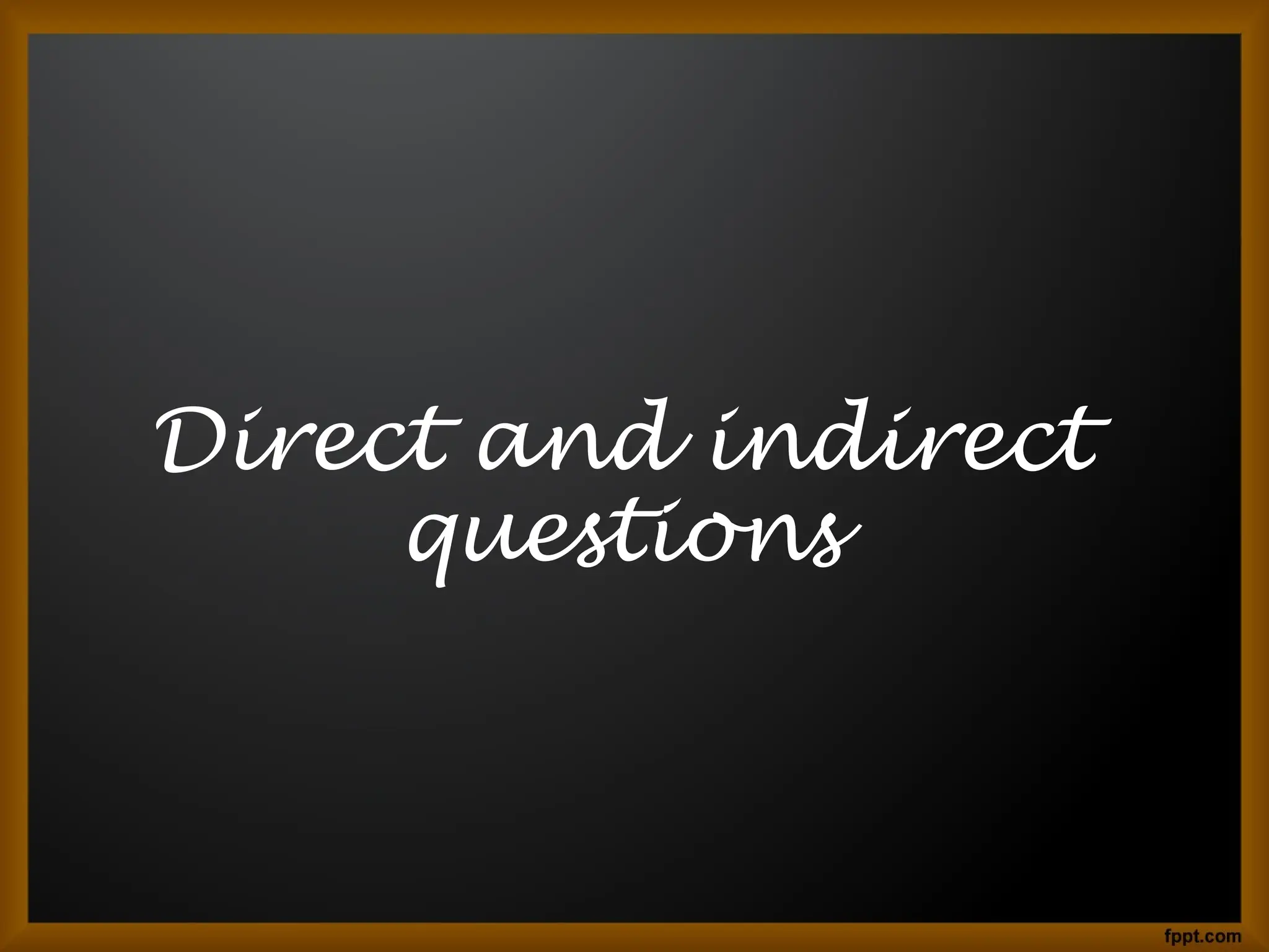 direct-and-indirect-questions-direct-method-activities_97879.ppt