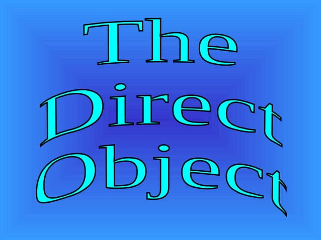 Direct indirect-objects | PPT