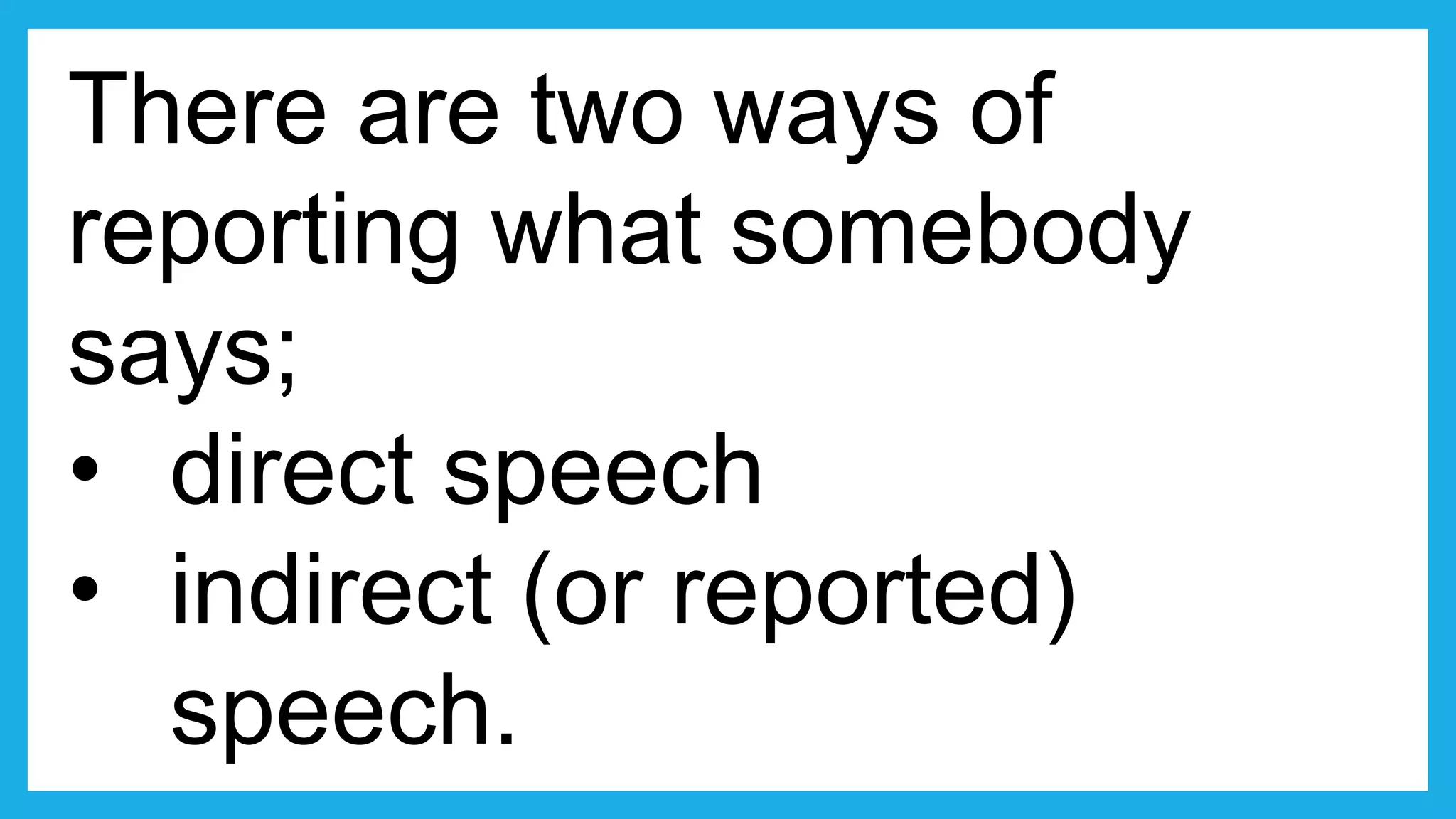 DIRECT-INDIRECT-SPEECH.pptx