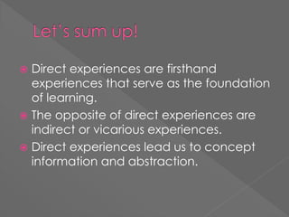 Direct purposeful experiences | PPTX