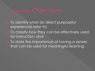 Direct purposeful experiences | PPTX