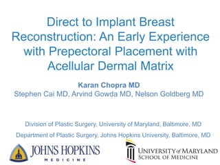 Direct to Implant Prepectoral Breast Reconstruction | PPTX