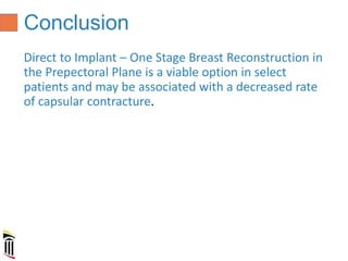 Direct to Implant Prepectoral Breast Reconstruction | PPTX