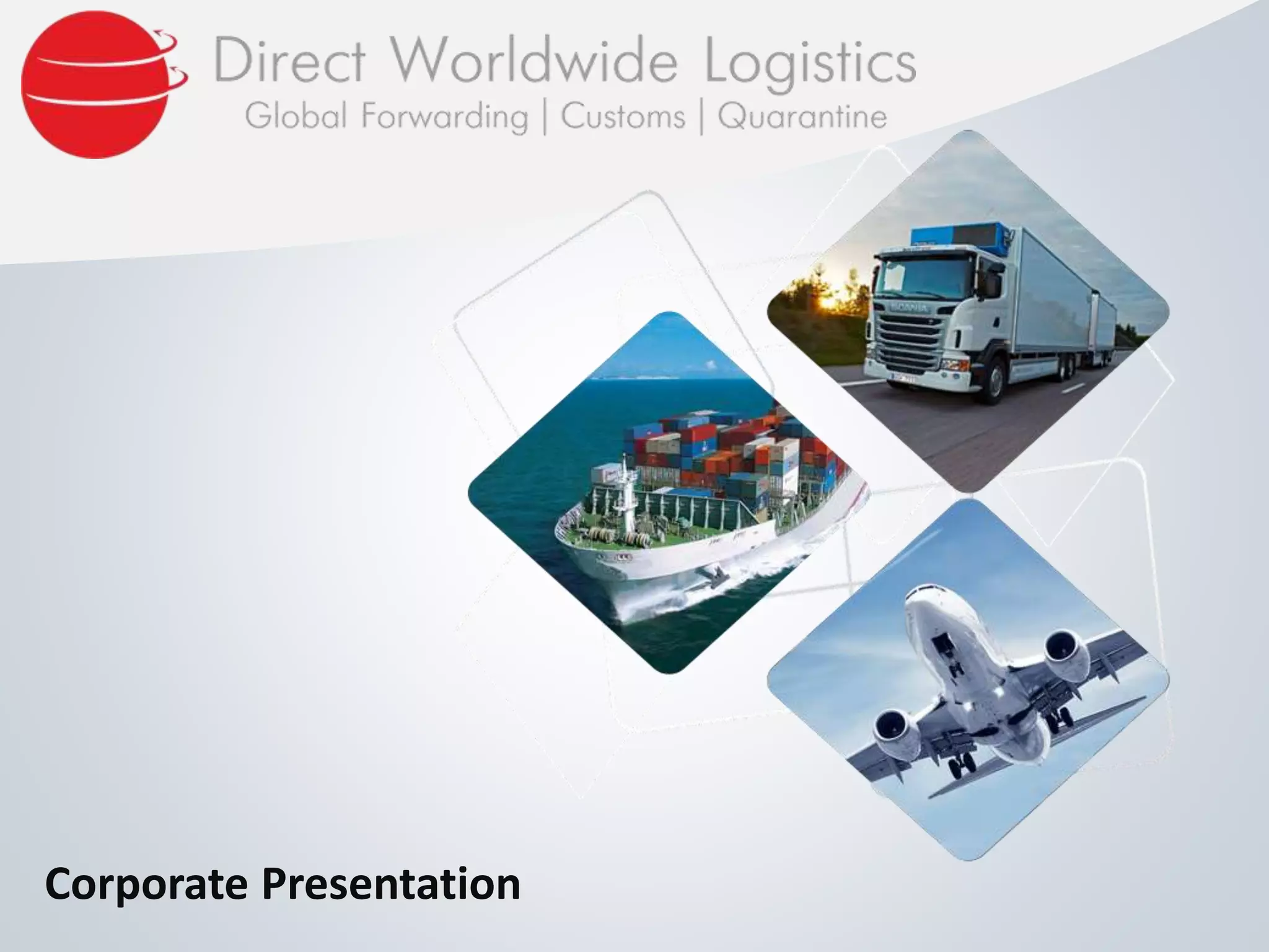 Direct Worldwide Logistics | PPT