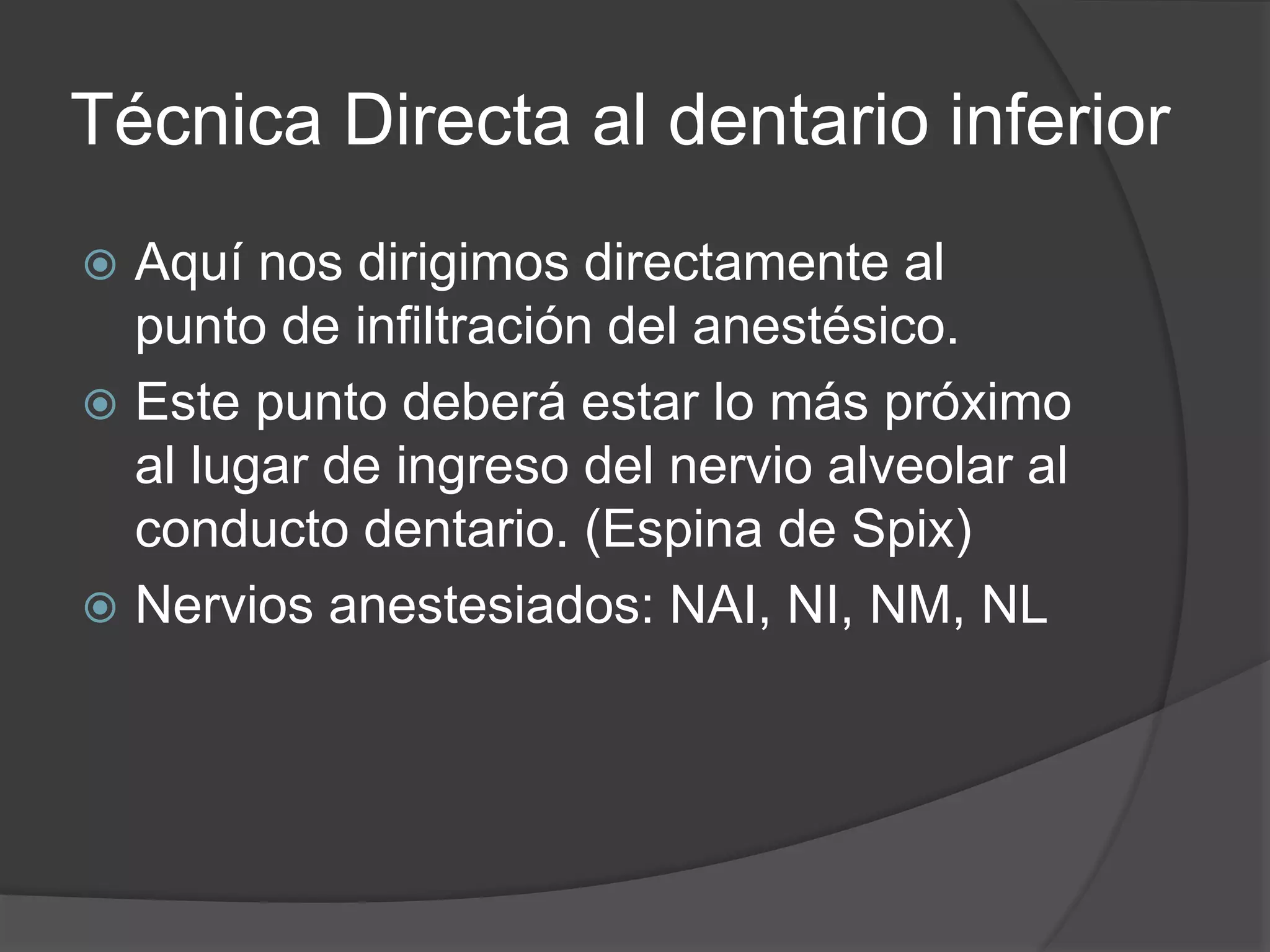 Tècnica Anestesica Directa al dentario inferior | PPTX