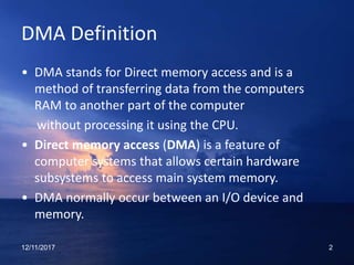 Direct access memory | PPTX | Computing | Technology & Computing