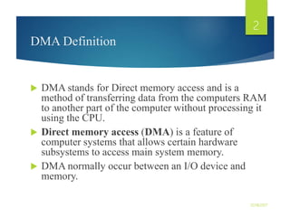 Direct access memory | PPT