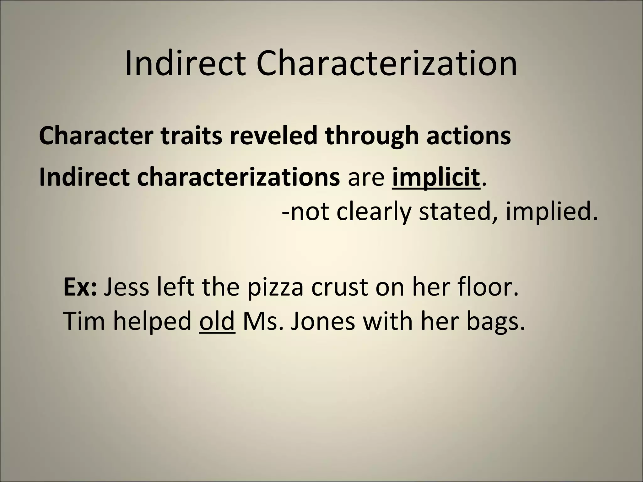 Direct and Indirect Characterization | PPT