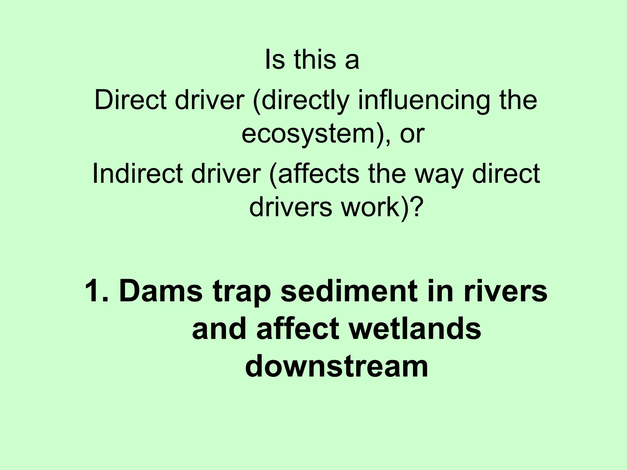 Direct And Indirect Drivers of Biodiversity | PPT