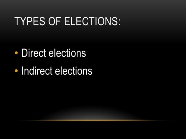 Direct and indirect elections | PPT