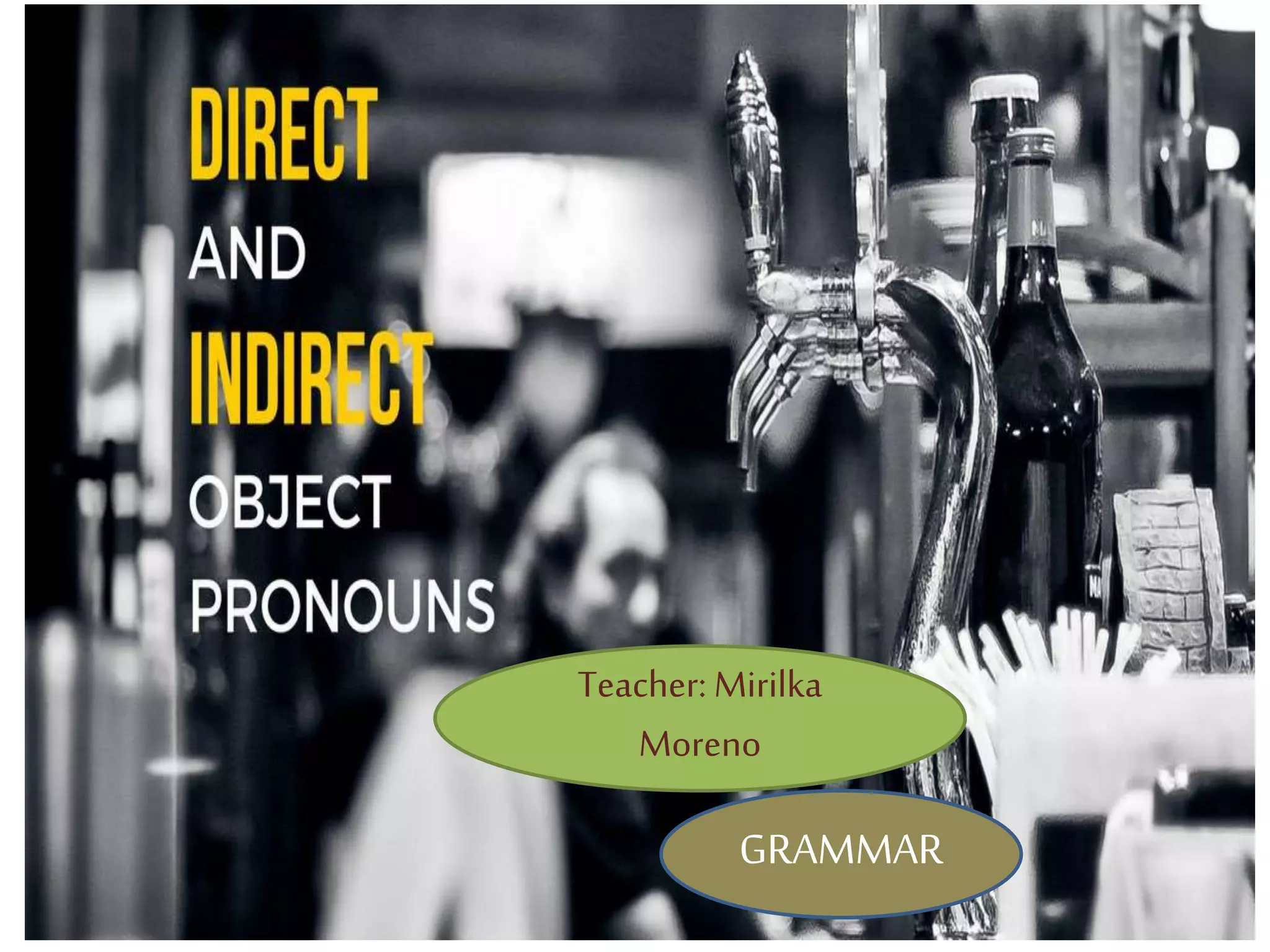 Direct and Indirect Object Pronouns | PPTX