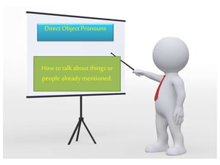 Direct and Indirect Object Pronouns | PPTX