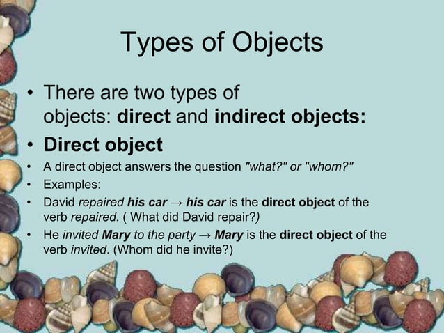 Direct and indirect objects | PPTX | Programming Languages | Computing