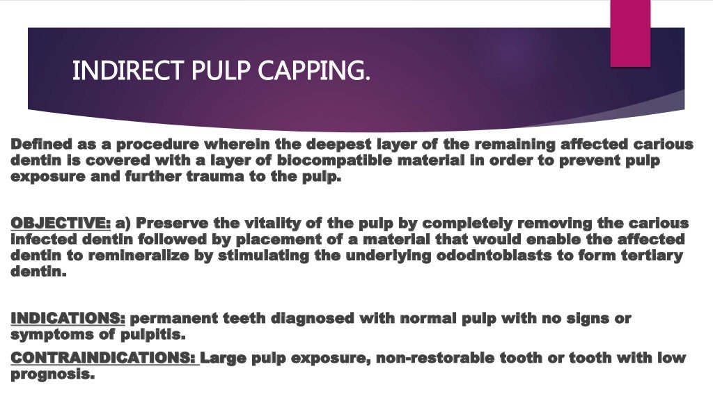 Direct and Indirect pulp capping