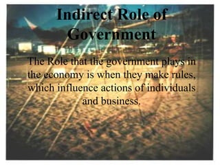 Direct and indirect role of government | PPTX