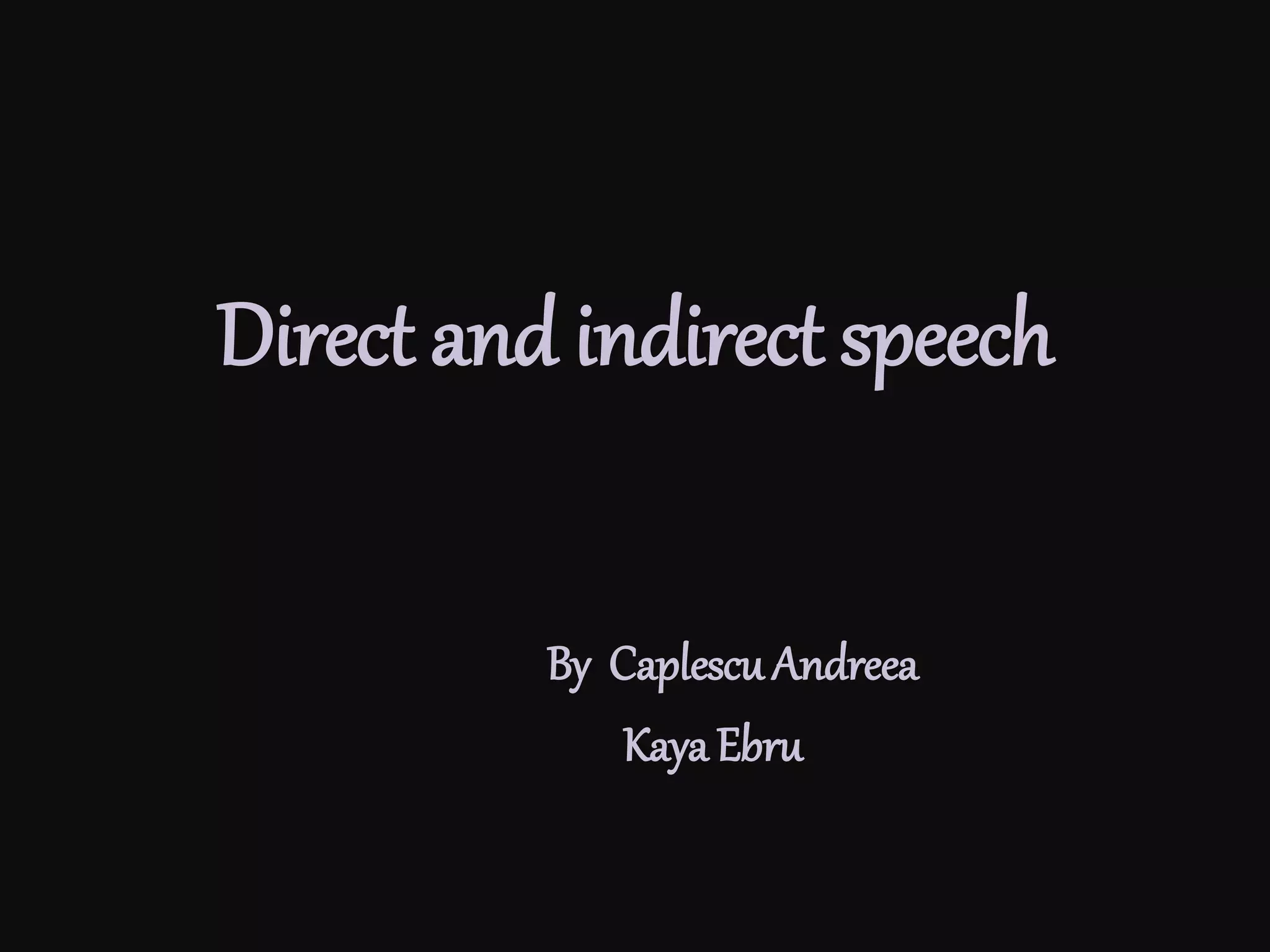 Direct and indirect speech | PPTX