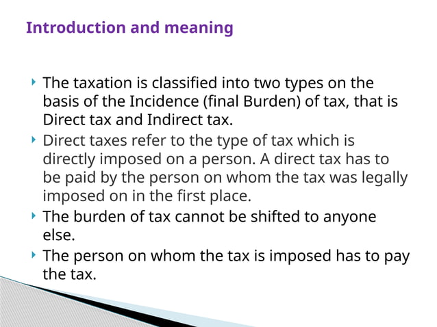 Direct and Indirect Taxes - Meaning, Merits and Demerits.pptx