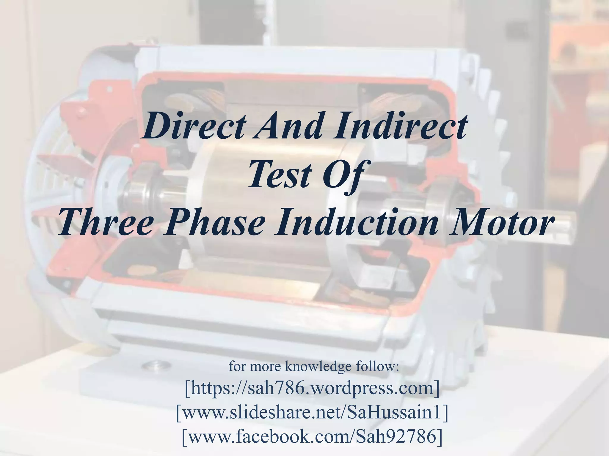 Motor Test (Induction motor) | PPTX