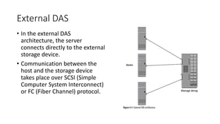 Direct Attached Storage - Information Storage and Management.pptx