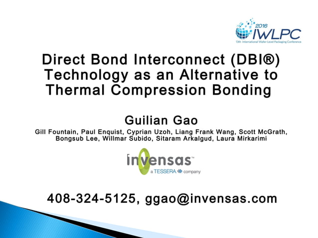 Direct Bond Interconnect (DBI) Technology as an Alternative to Thermal Compression Bonding | PPT