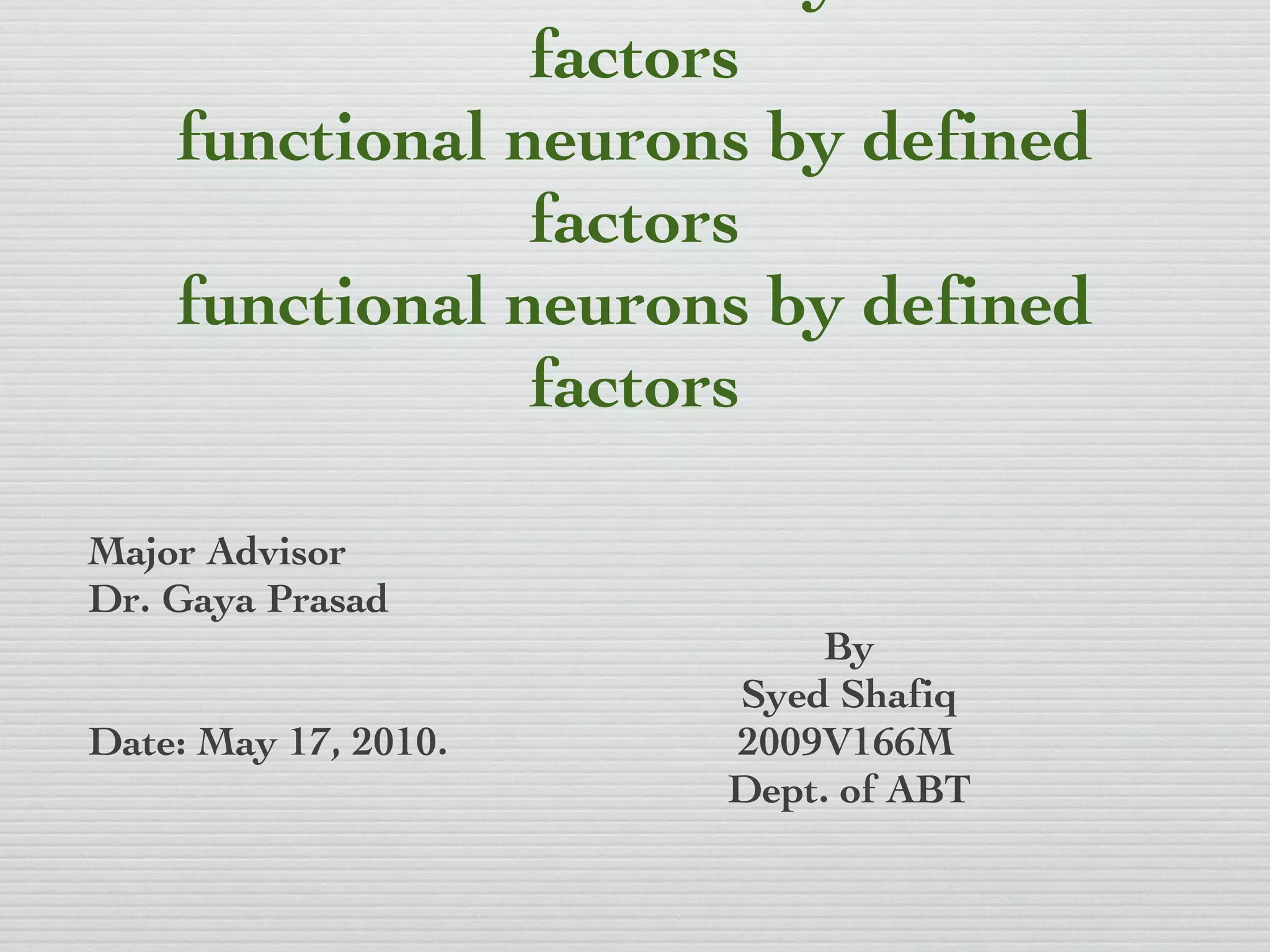 Direct Conversion Of Neurons To Fibroblasts Ppt