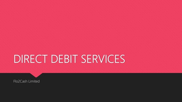 Direct Debit Services | PPT
