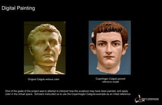 3D Digital Restoration of Caligula, by Direct Dimensions | PPS