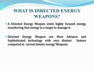 PPT on Directed Energy Weapons | PPTX | Arms & Ammunition | Sensitive ...