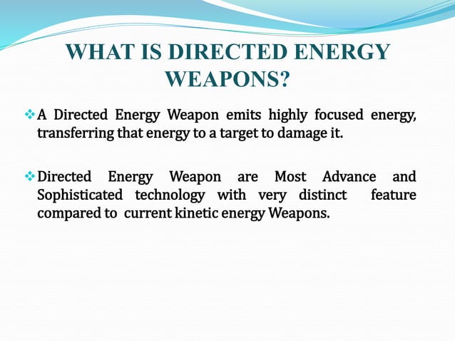 PPT on Directed Energy Weapons | PPTX | Arms & Ammunition | Sensitive ...