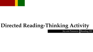 Directed Reading-Thinking Activity: Comprehension Strategy.ppt