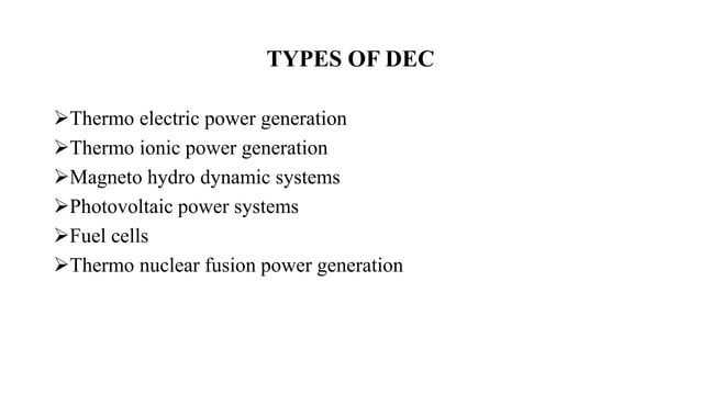 Direct energy conversion v | PPTX | Physics | Science