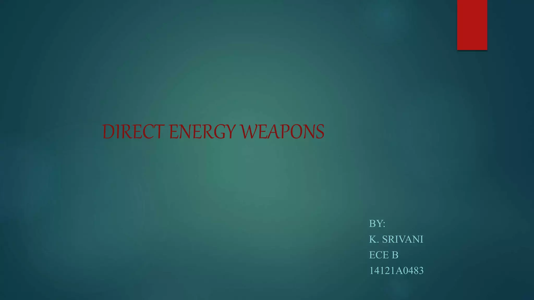 Direct energy weapons | PPTX