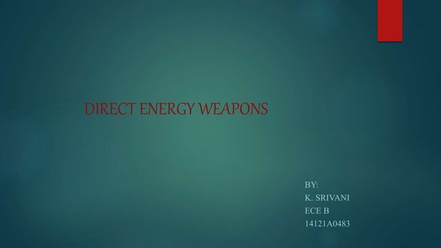 Direct energy weapons | PPTX