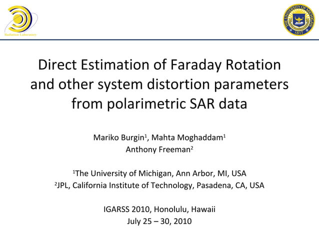 WE3.L09 - DIRECT ESTIMATION OF FARADAY ROTATION AND OTHER SYSTEM ...