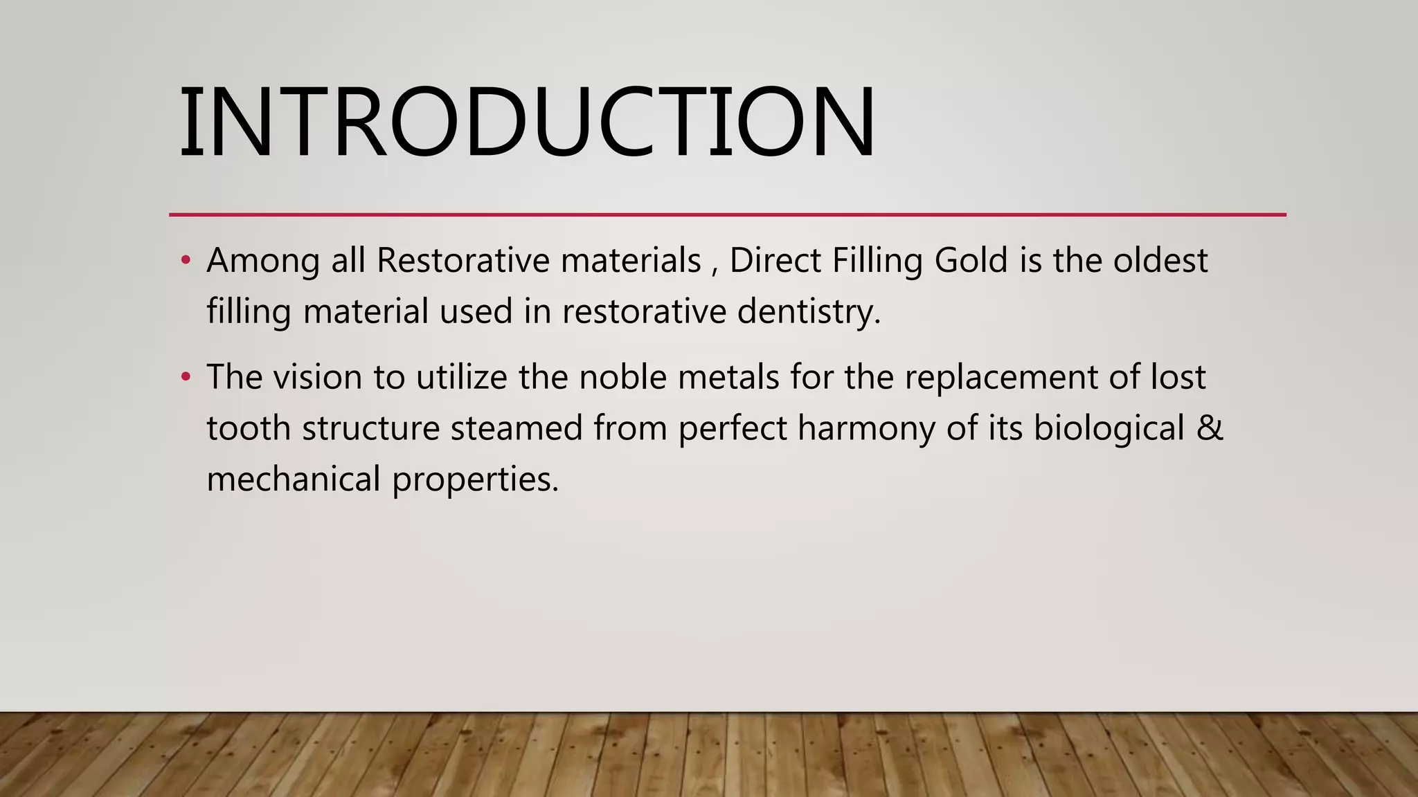Direct filling gold | PPTX