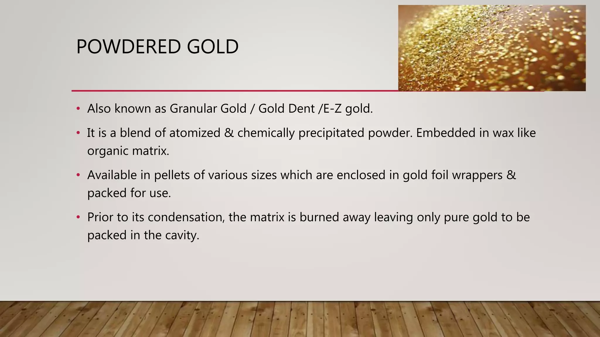 Direct filling gold | PPTX