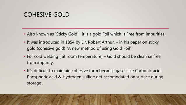 Direct filling gold | PPTX | Chemistry | Science