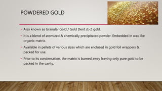 Direct filling gold | PPTX