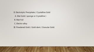 Direct filling gold | PPTX