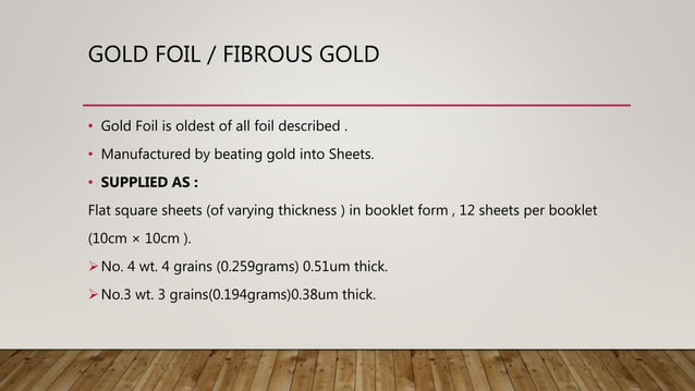 Direct filling gold | PPTX | Chemistry | Science